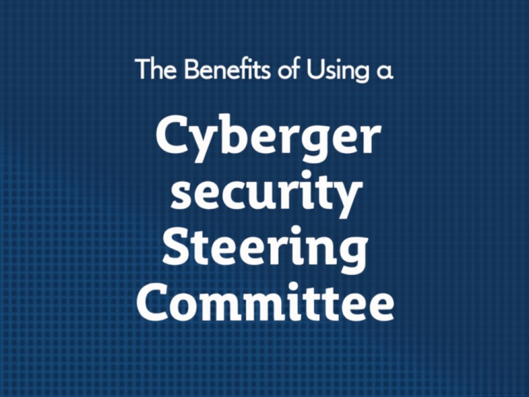 The Benefits of Using a Cybersecurity Steering Committee – WANSAFE