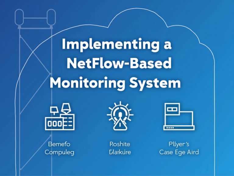 Implementing a NetFlow-Based Monitoring System – WANSAFE